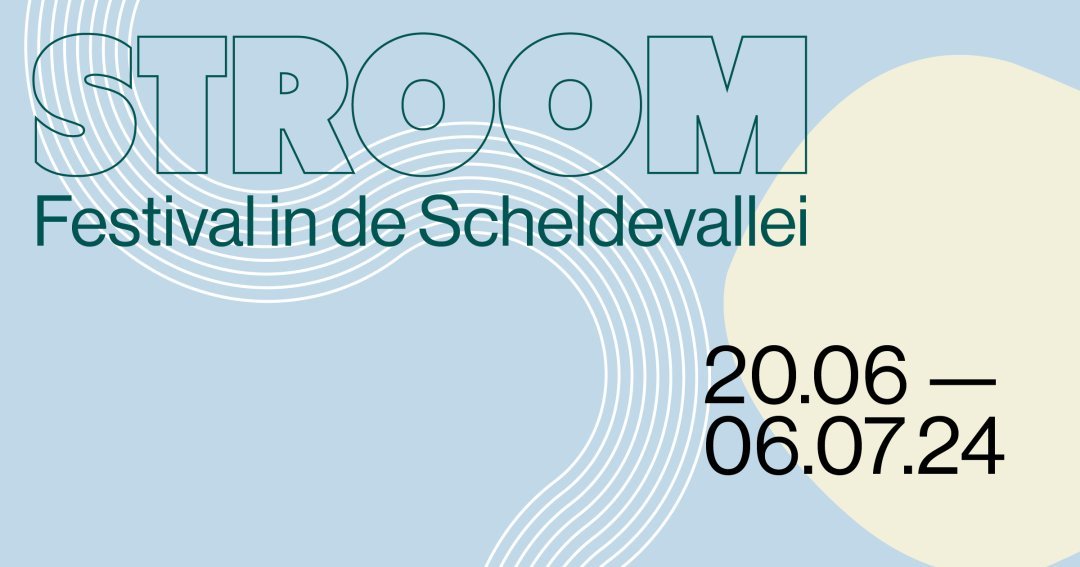 STROOM - Festival in the Scheldt Valley